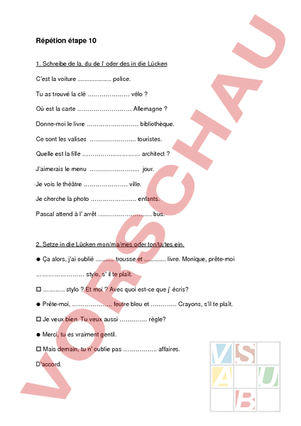 Arbeitsblatt: Etape 10, de la/du/de l'/des, mon/ma/mes/ton/ta/tes ...