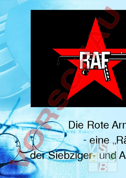 Arbeitsblatt: Rote Armee Fraktion (RAF) - Geschichte - Neuzeit