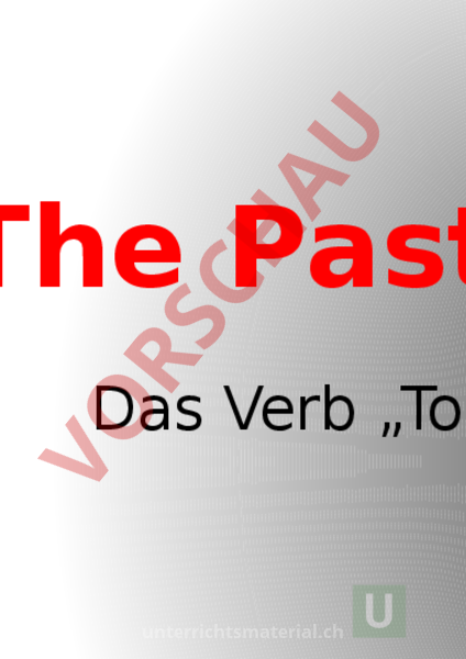 Arbeitsblatt: Input Past Tense - Englisch - Lehrmittel