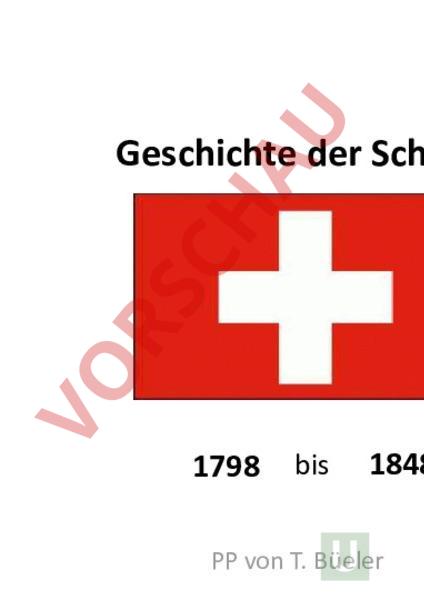 Arbeitsblatt: Schweiz von 1798 - 1848 - Geschichte - Schweizer Geschichte