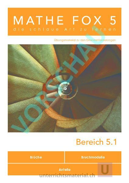 Arbeitsblatt: Mathe Fox 5.1 - Mathematik - Brüche / Dezimalzahlen
