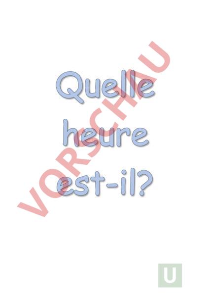 Arbeitsblatt: Quelle heure est-il? - Französisch - Wortschatz